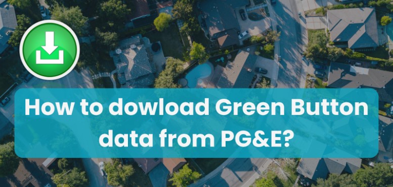 How to download Green Button data from PG&E - ENACT